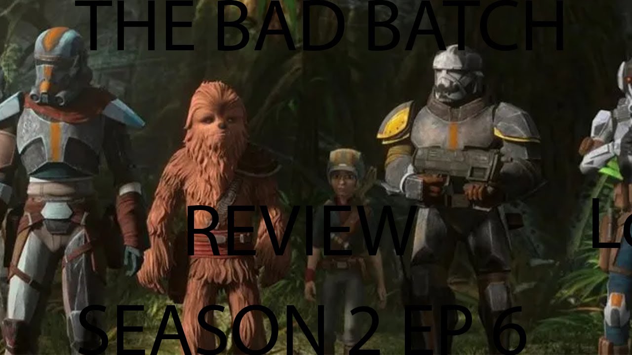 star wars the bad batch season 2 episode 6 spoiler review - YouTube