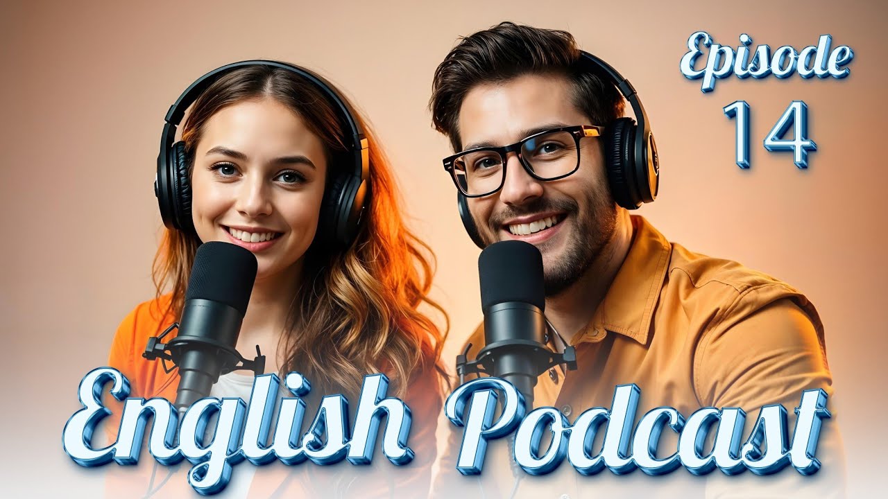 English Learning Podcast | Improve Your English Made Easy | Ep 14 ...