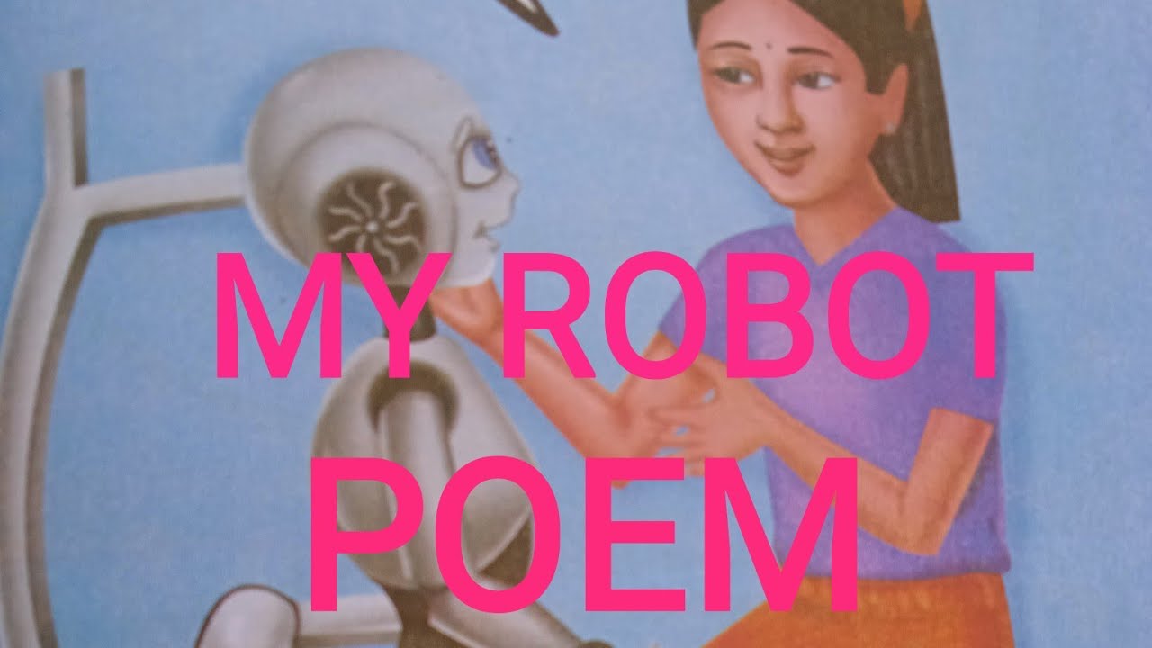 4th std my robot poem with explanation - YouTube