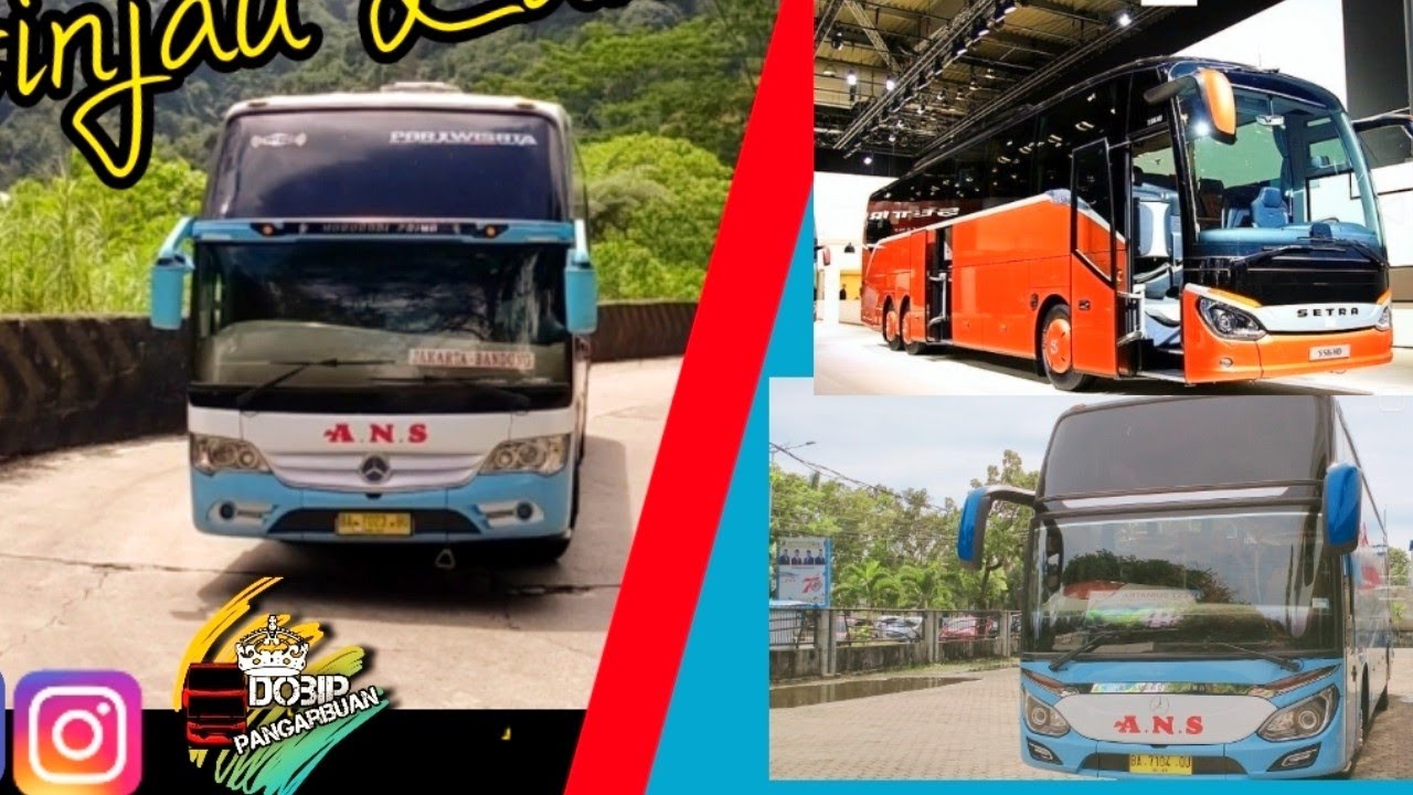 Bus ANS Terbaik Di Kota Padang Menempuh 24 Jam Ke Jakarta - YouTube