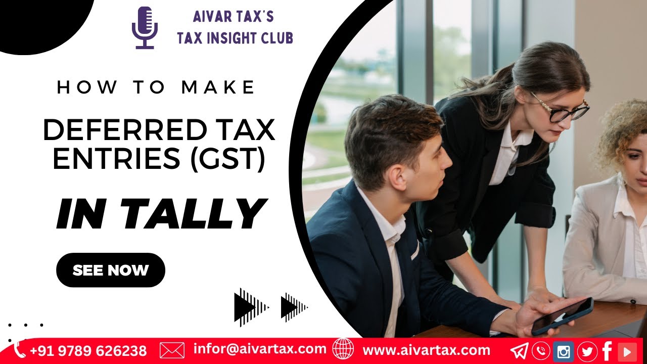 How to make GST Deferred Tax Entries in Tally/Books of Accounts Live ...
