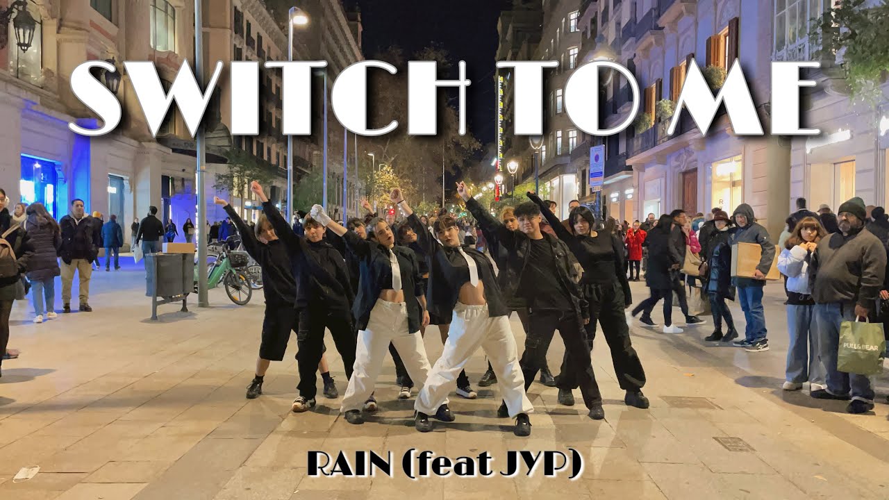 [KPOP IN PUBLIC] RAIN FT. JYP - "나로 바꾸자 Switch To Me" ||| By UNLAST ...