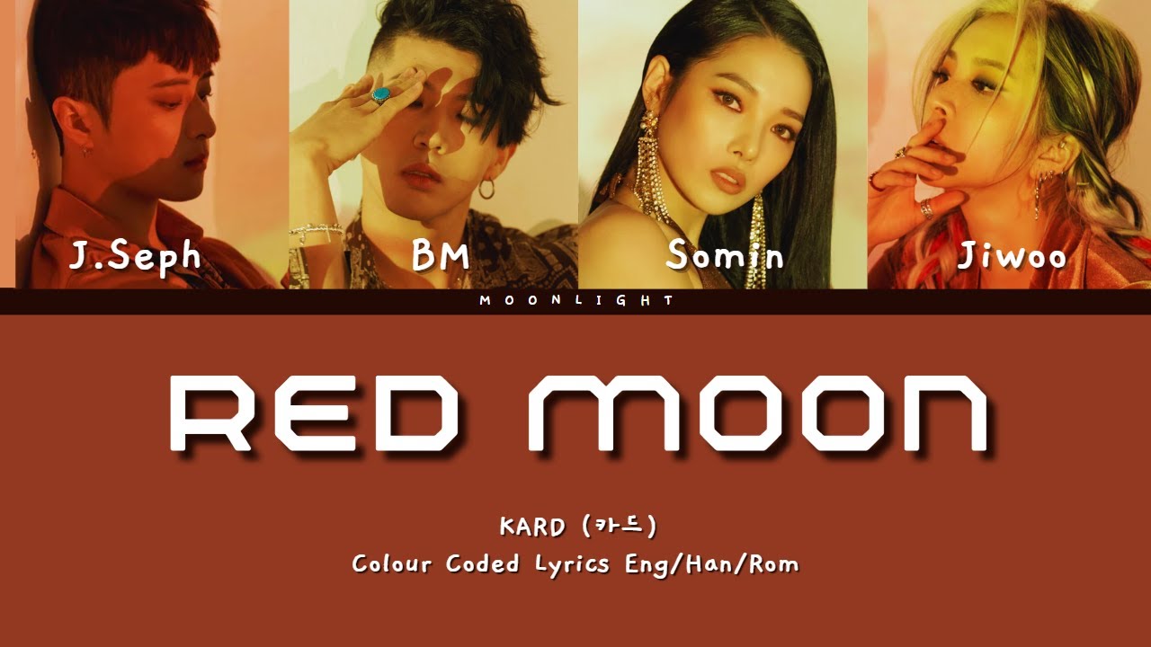 KARD - RED MOON ( Colour Coded Lyrics ) - YouTube
