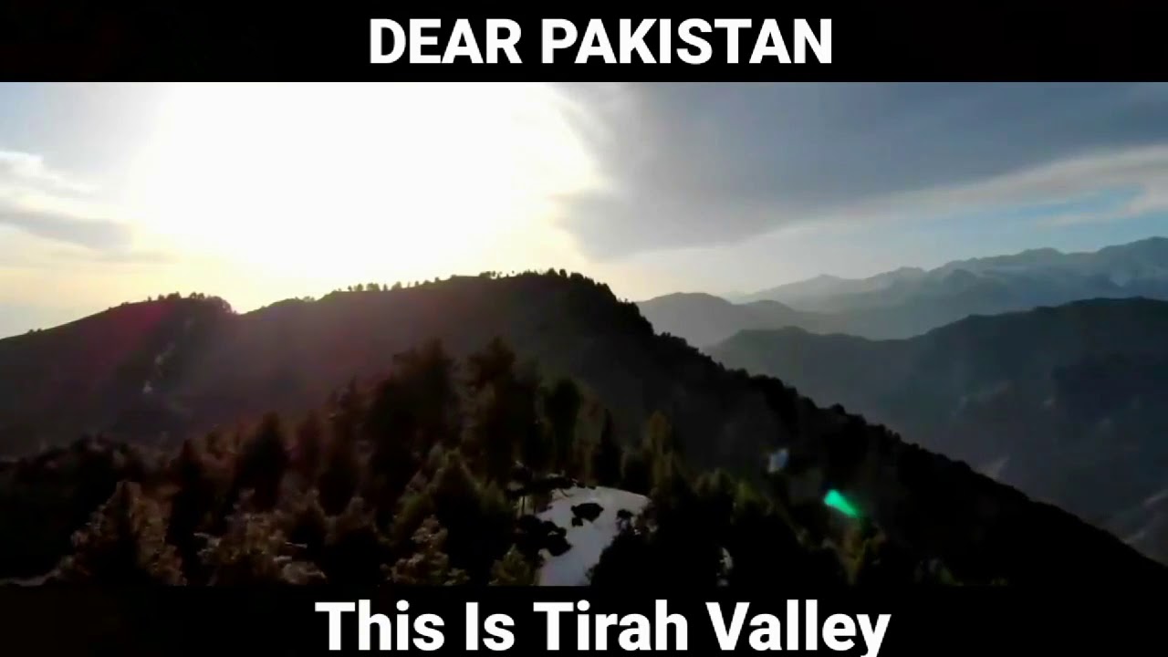 Beautiful Valley of Tirah ,,,(,kpk) - YouTube