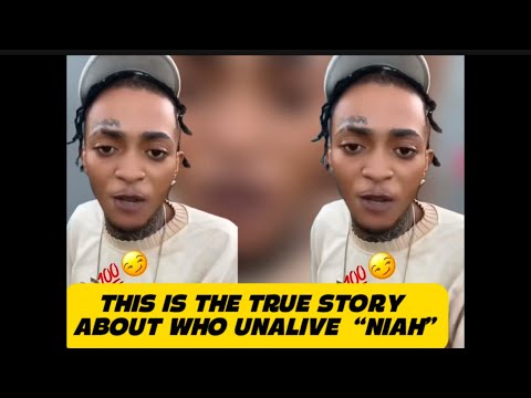 THE REAL STORY OF WHO UNALIVE #NIAH GANG,MUST WATCH - YouTube