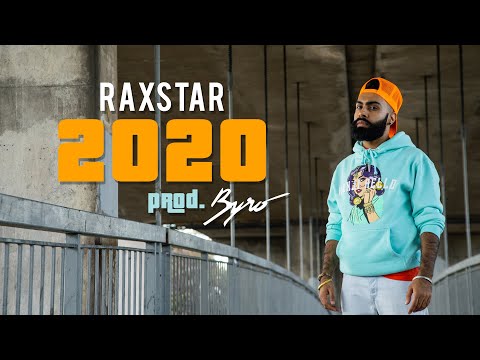 Raxstar - 2020 (Prod.Byro) (Official Video)
