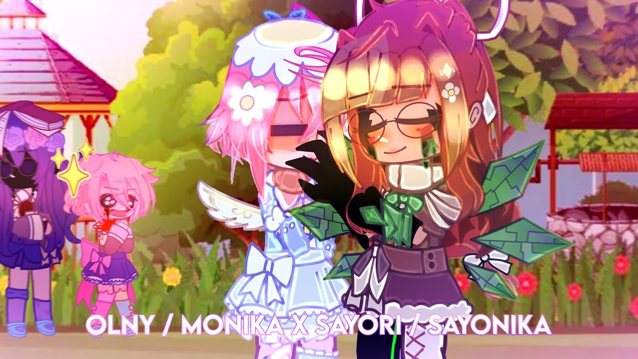 Gacha club DDLC / Olny / Trend , Meme / Monika x Sayori /Sayonika ...