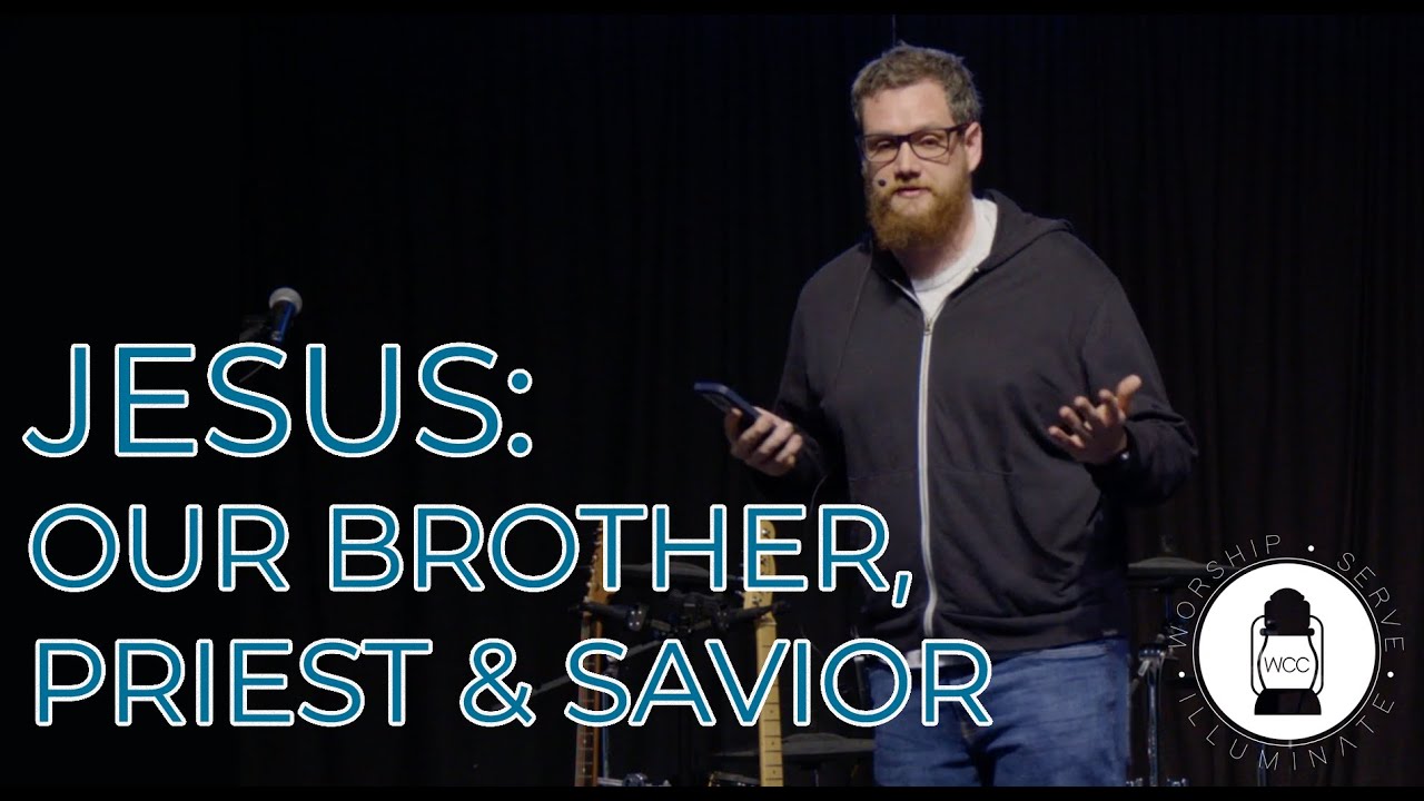 Jesus: Our Brother, Priest and Savior - YouTube