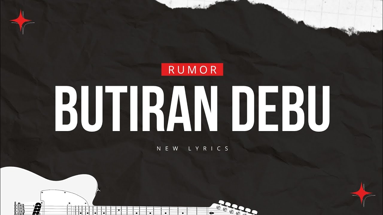 Butiran Debu - Rumor | Lyrics with Music - YouTube