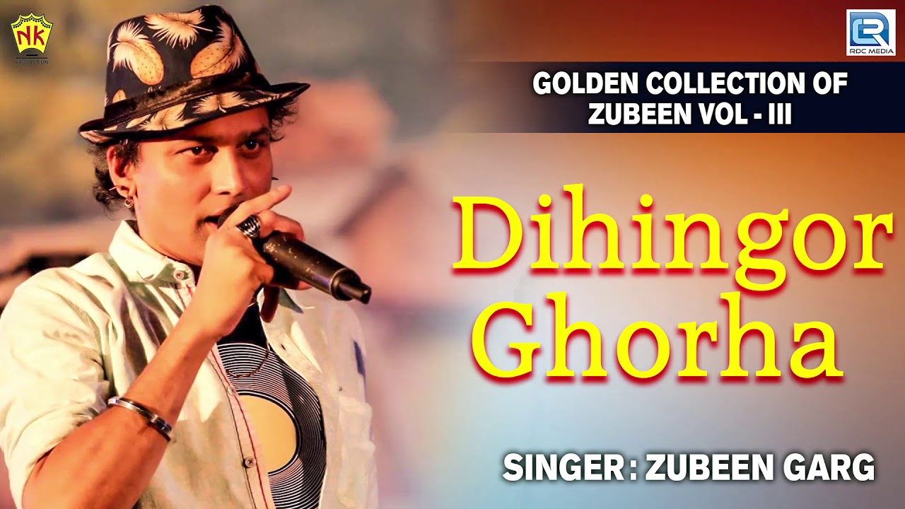 Assamese Hit Song | Dihignor Gora - Full Audio | দিহিঙৰ গড়া | Zubeen ...