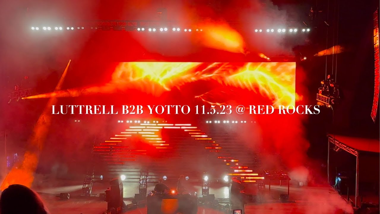 LUTTRELL B2B YOTTO @ RED ROCKS 4K (ANJUNADEEP OPEN AIR) - YouTube