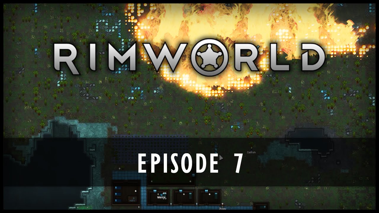 Rimworld - Episode 7: The Fire - YouTube