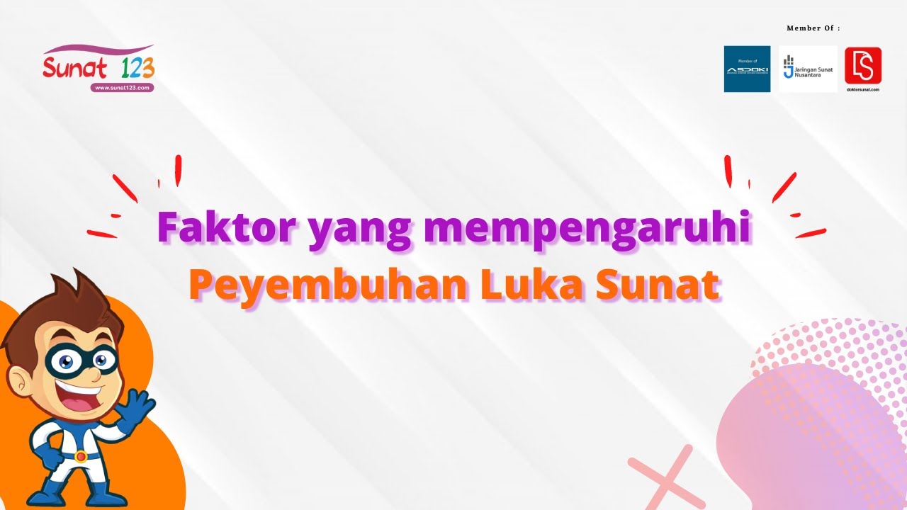 Faktor yang mempengaruhi penyembuhan luka sunat ( SUNAT 123 ) - YouTube
