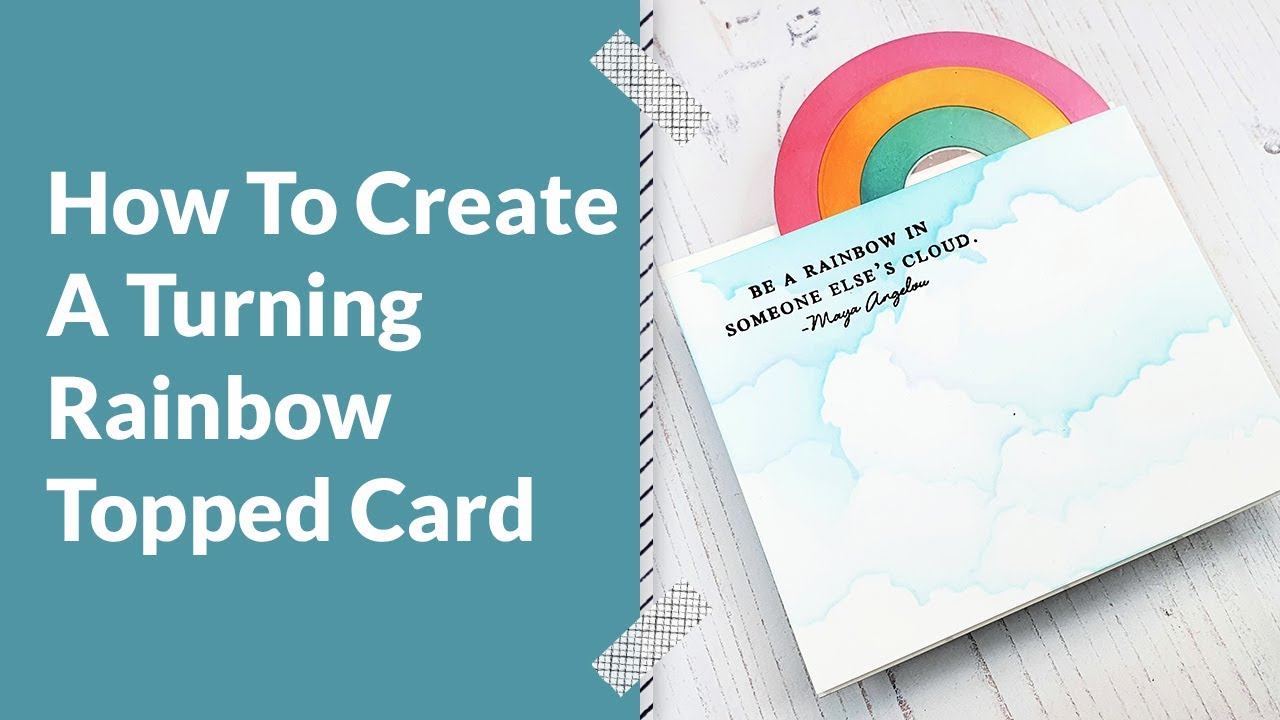 How To Create A Turning Rainbow Topped Card - YouTube