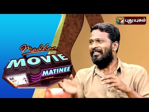 Director Vetrimaran in Madhan Movie Matinee | 14/02/2016 | Puthuyugam ...