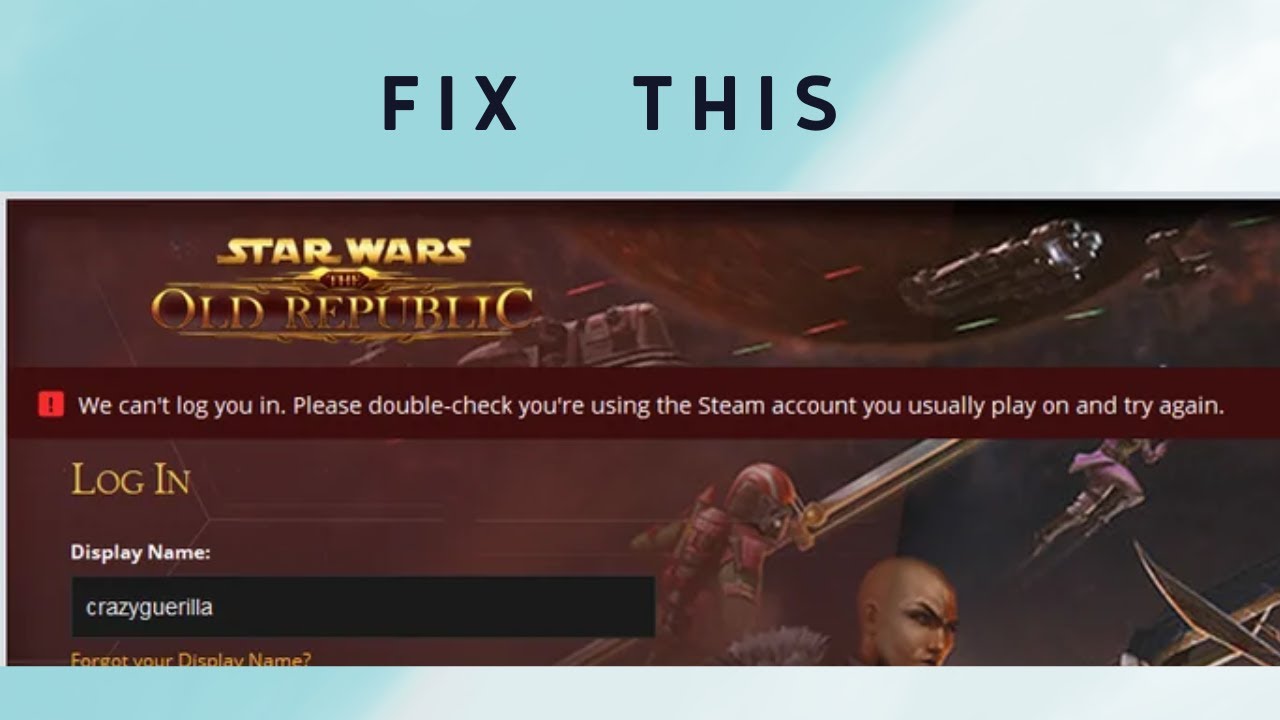 How to Fix "We can't log you in" in Star Wars The Old Republic - YouTube
