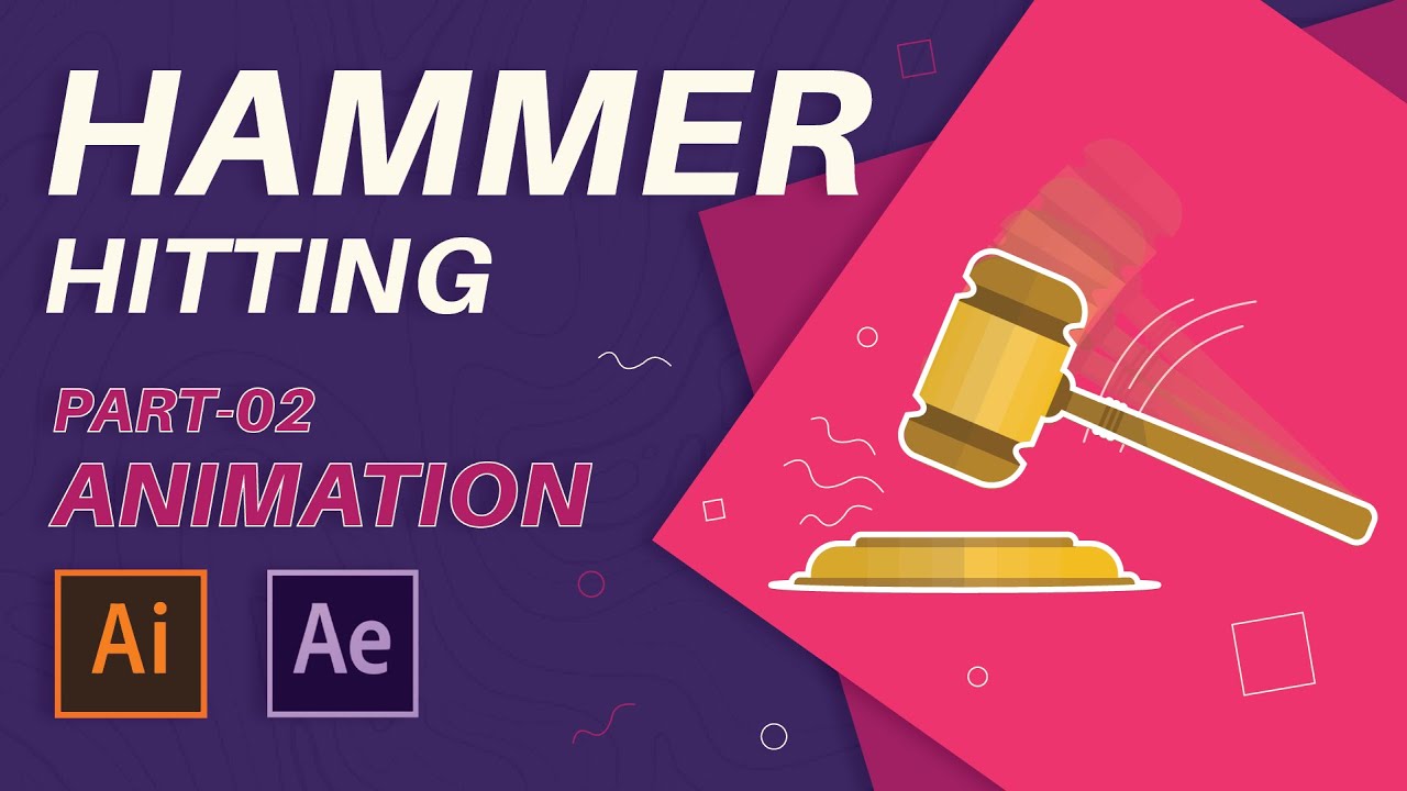 Hammer hitting_Part 2 | Designing & Animation | Illustrator & After ...