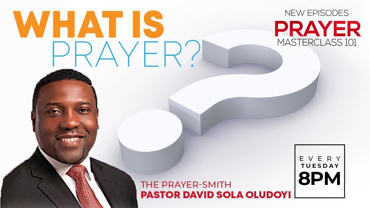 prayer-masterclass-101-what-is-prayer-pdso-youtube
