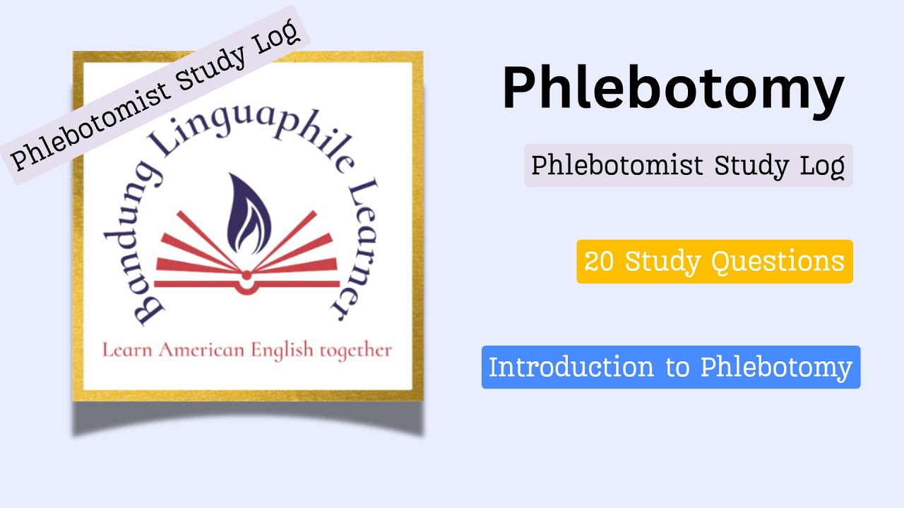 Phlebotomist study log #5 introduction to Phlebotomy - YouTube