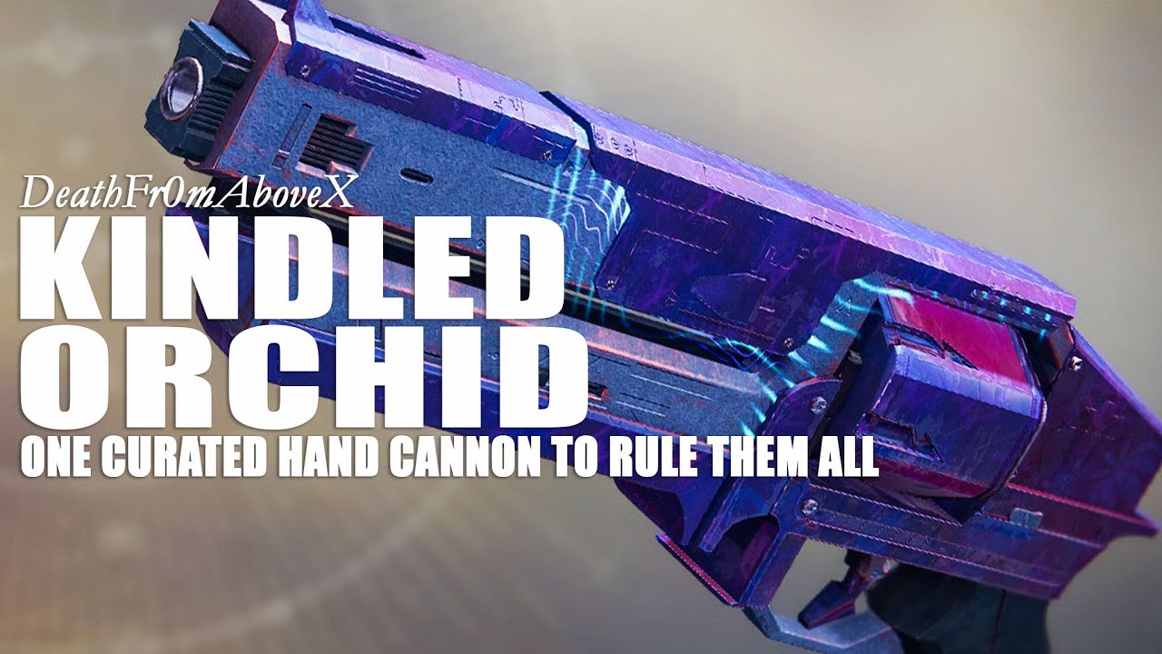 The Curated Kindled Orchid Hand Cannon is the New Meta! - Destiny 2 ...