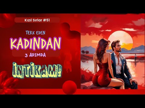 KS 51 : Kadından İntikam Nasıl Alınır?