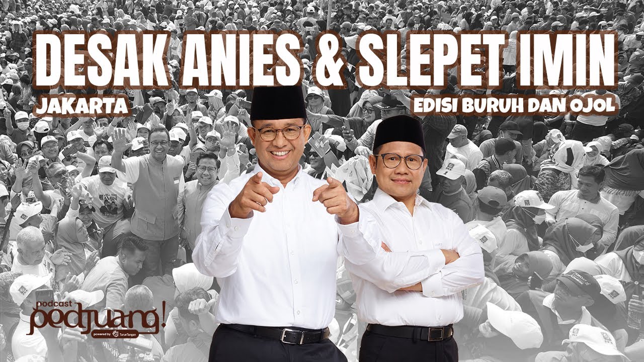 DESAK ANIES & SLEPET IMIN - EDISI BURUH & OJOL - YouTube