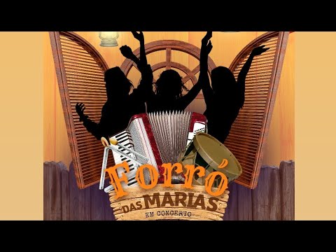 FORRÓ DAS MARIAS - em concerto (Forró animado) - YouTube