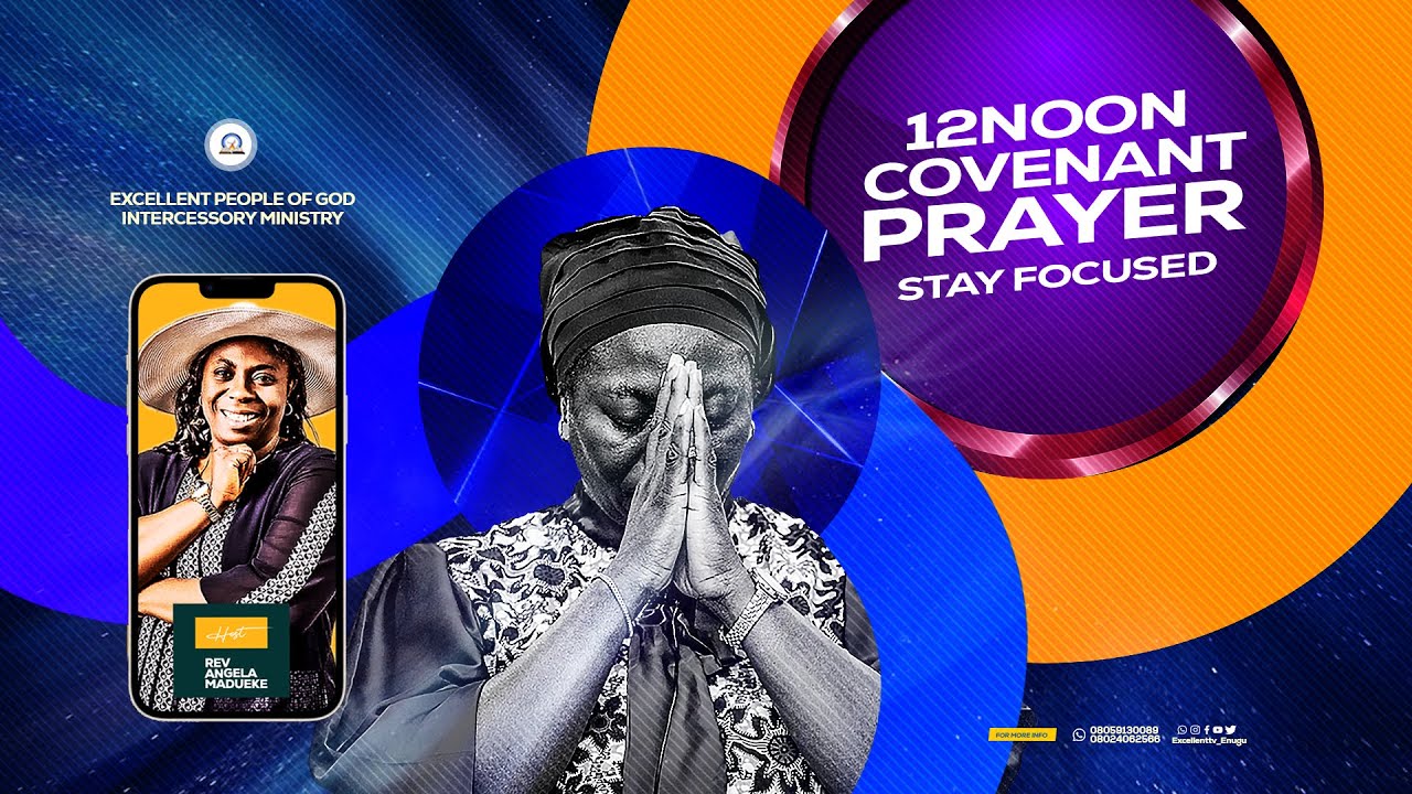 12 Noon Covenant Prayer With Excellent Mummy - YouTube