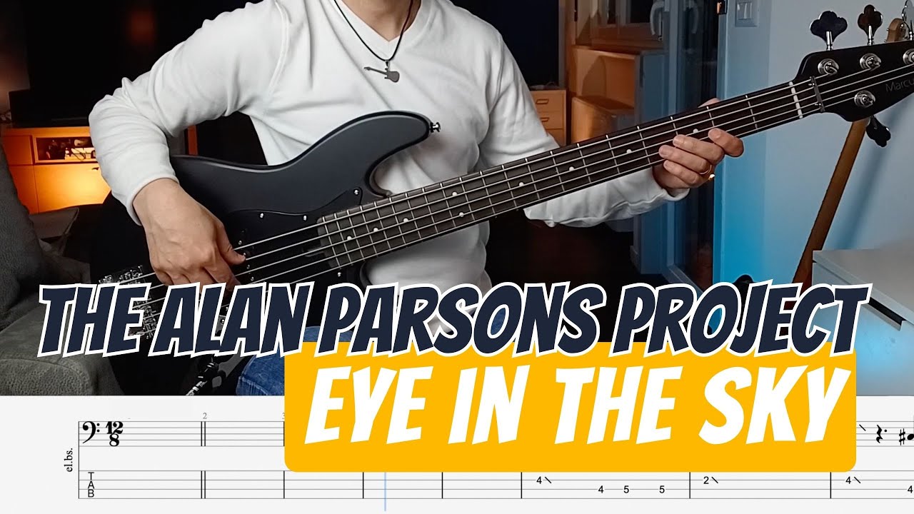 Eye In The Sky (THE ALAN PARSONS PROJECT) - Bass Cover with play along ...