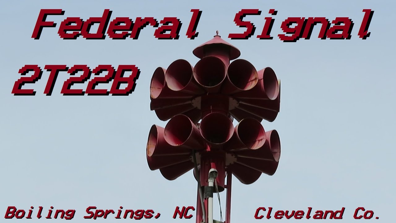 Federal Signal 2T22B Siren Test - Boiling Springs, NC - YouTube