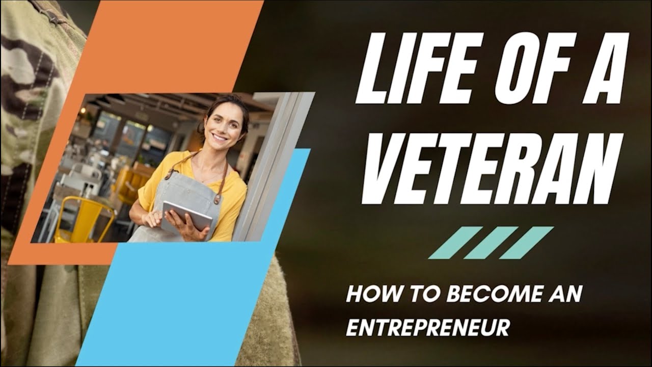 Life Of A Veteran: How to become an Entrepreneur - YouTube