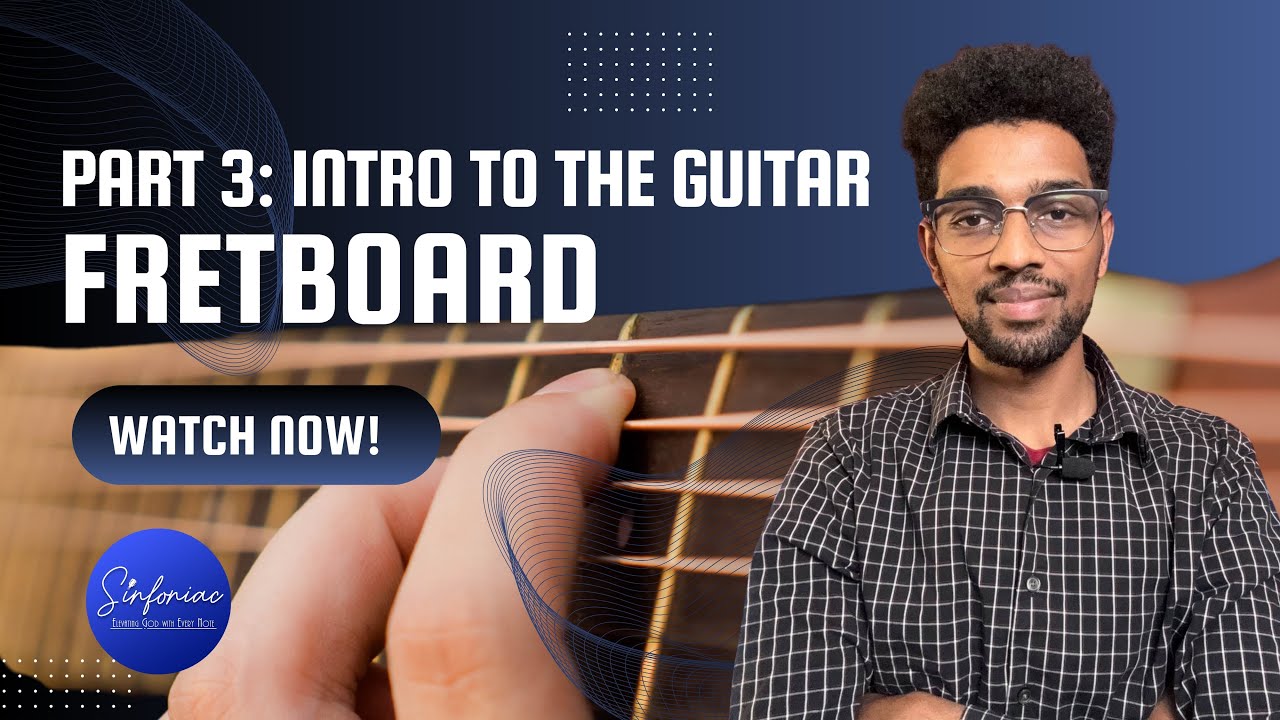 3. Beginner Guitar Lesson 3: Intro to the Guitar Fretboard - (Amharic ...