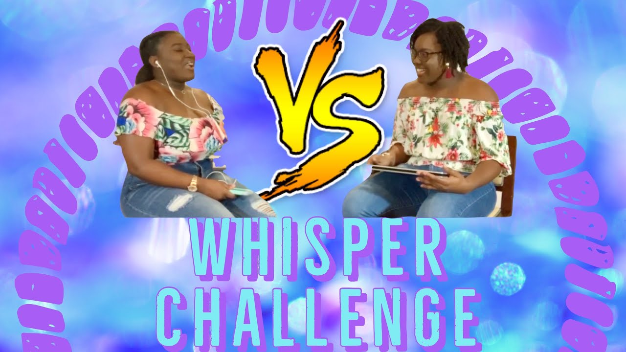 Whisper Challenge - Bestfriend Edition | #Shhhhh #WhisperChallenge ...