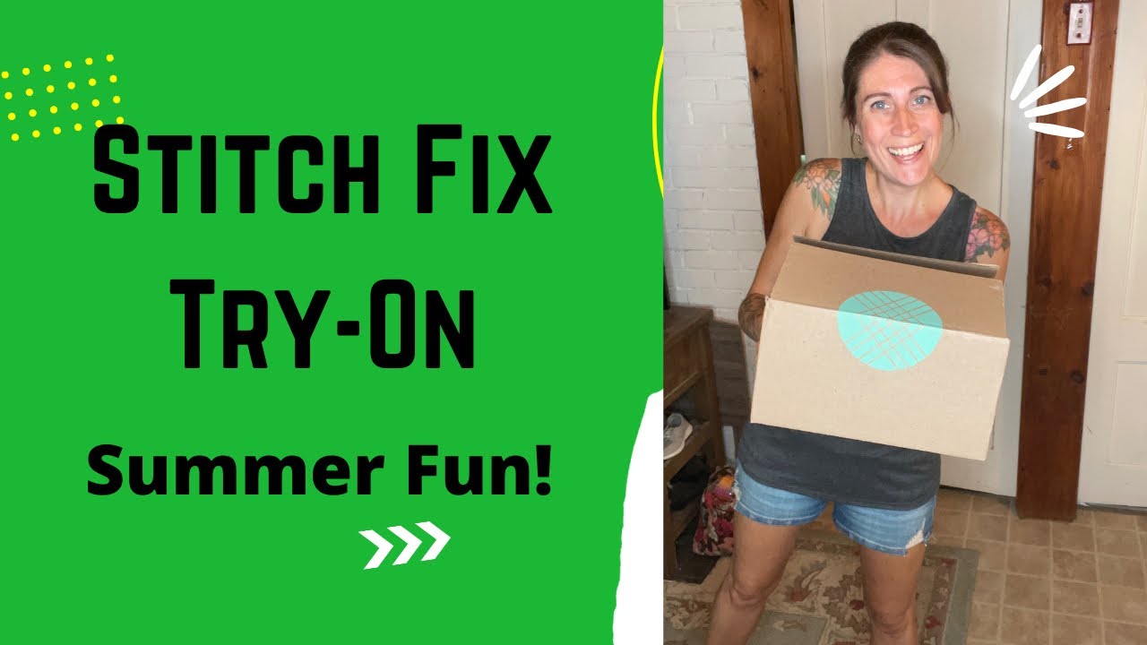 STITCH FIX Summer Box! | Some Work Friendly Pieces and Some Just For ...