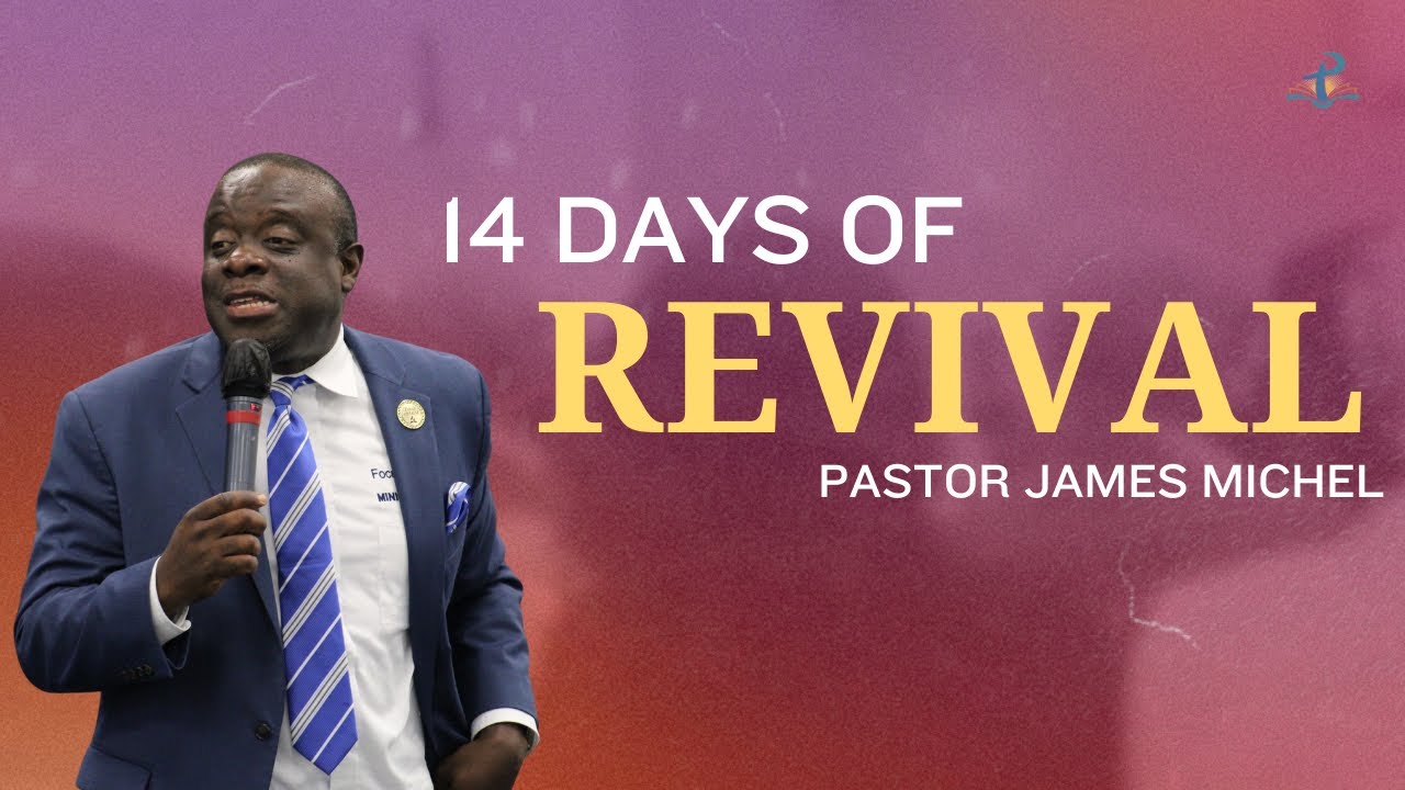 14 Days of Revival | Pastor James Michel | Night # 5 | Peniel SDA ...
