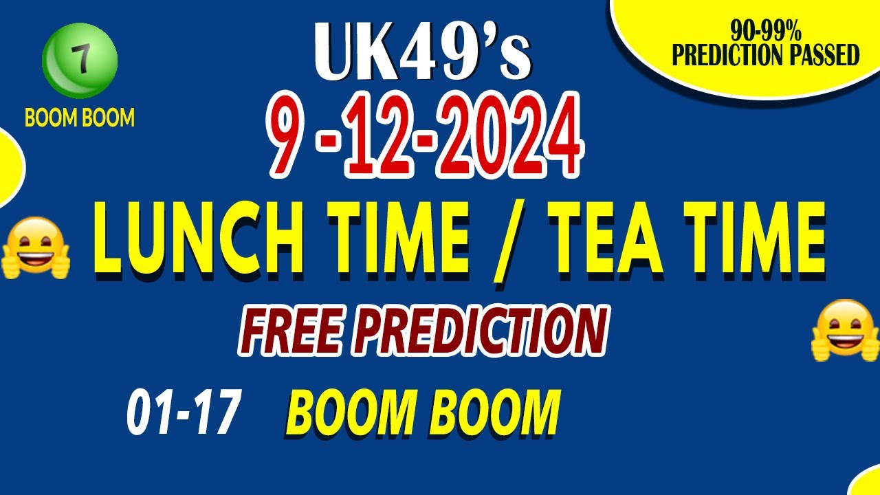 9/12/2024 UK 49s Lunch time Tea time prediction UK49 today prediction ...