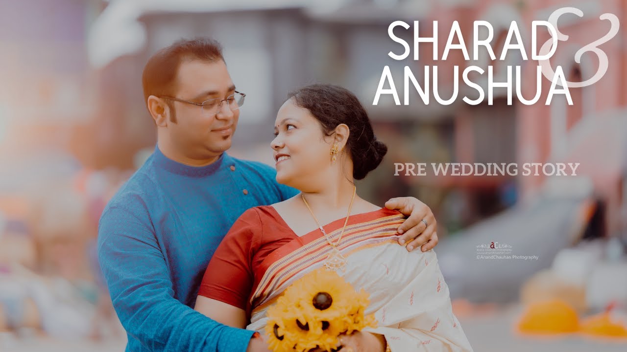 Anusua x Sharad | Pre Wedding Film | Kolkata | Anand Chauhan Photography - YouTube