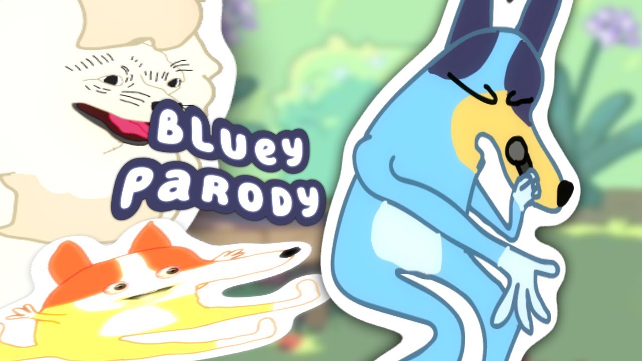 bluey parody - YouTube