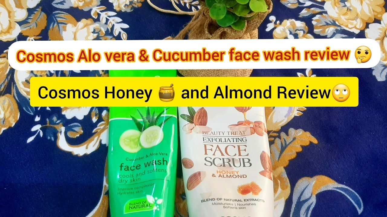 Cosmo Honey & Almond Scrub 🙄 Cosmo Cucumber & Alovera face wash Review ...