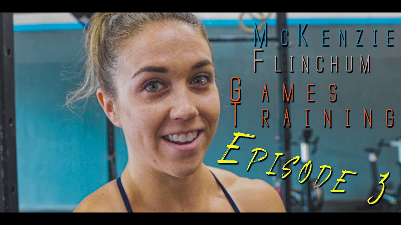 Road To The Games | CrossFit Games 2019 | McKenzie Flinchum | Games ...