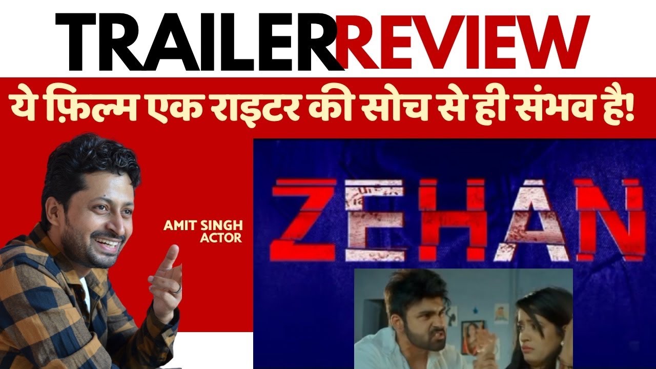 Zehan Trailer: An In-depth Analysis | Actor ka Review! - YouTube