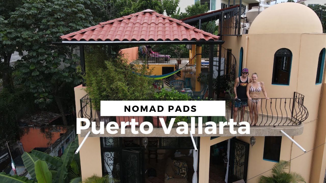 Nomad Pads: Puerto Vallarta - YouTube
