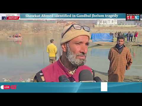 Showkat Ahmed’s foot identified; linked to Gandbal Jhelum drowning tragedy