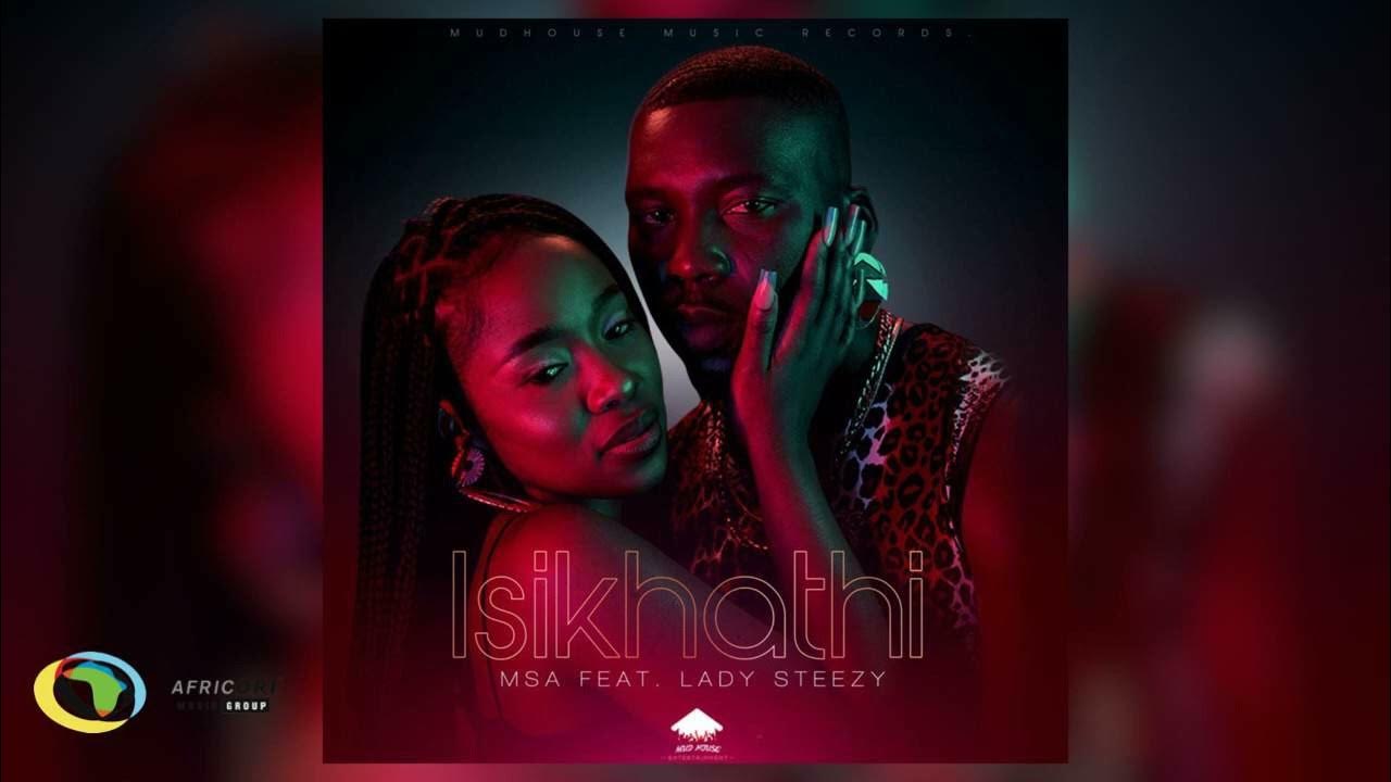 MSA - Isikhathi [Feat. Lady Steezy] (Official Audio) - YouTube