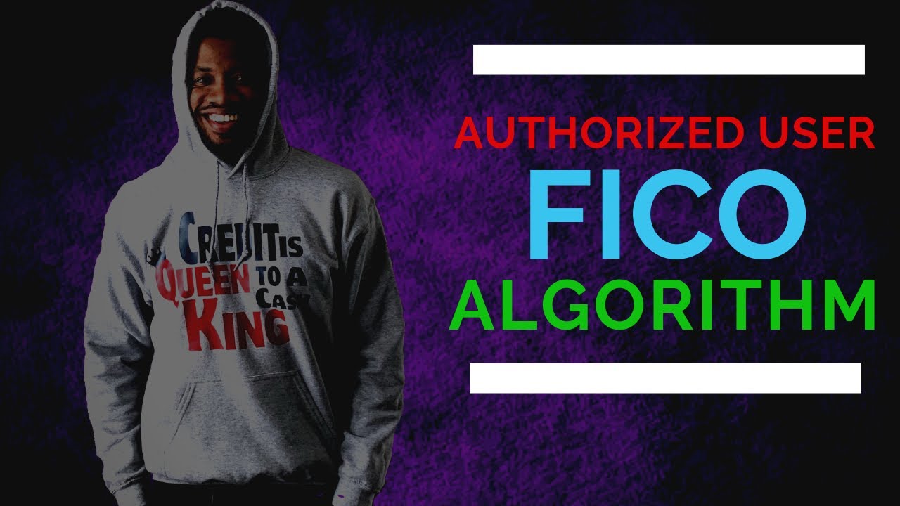 Authorized User FICO ALGORITHM - YouTube