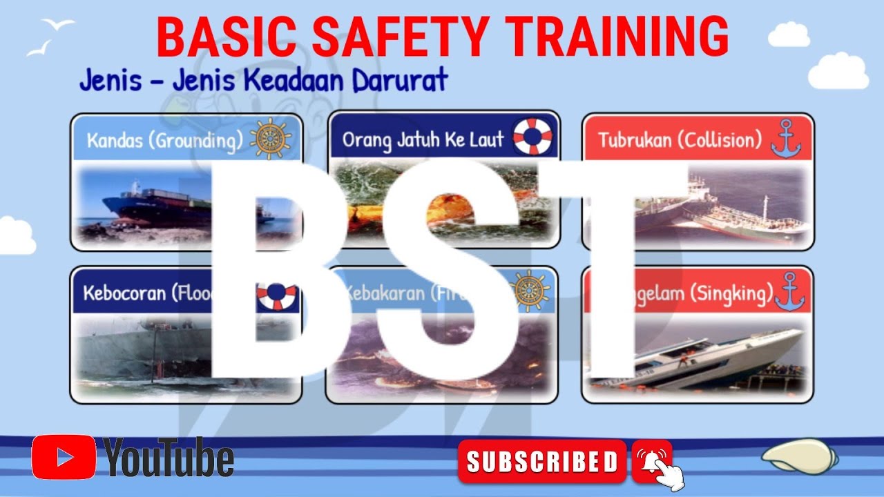 Teori BST (BASIC SAFETY TRAINING) | Personal Survival Technic #Pelaut - YouTube