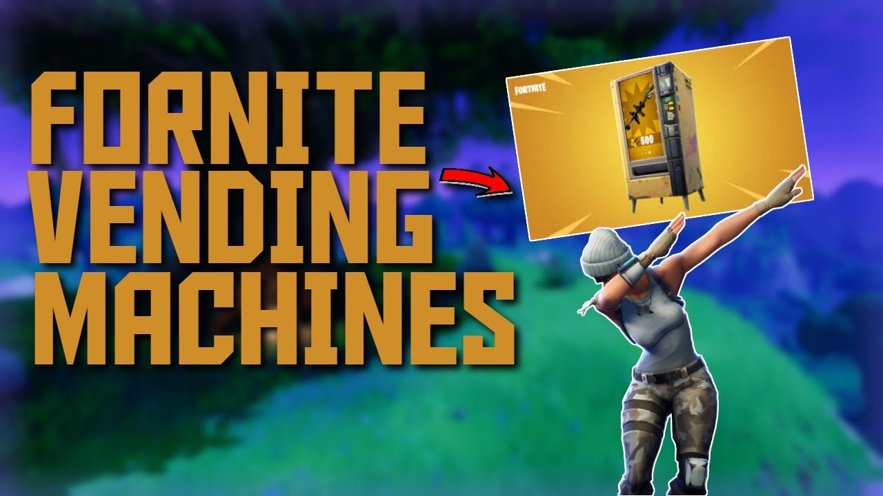 FORTNITE VENDING MACHINE LOCATIONS & UPDATE DETAILS!! - YouTube