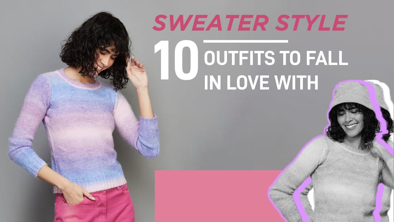 10 Outfits to fall in love with Winter Collection | Sweater Style ...