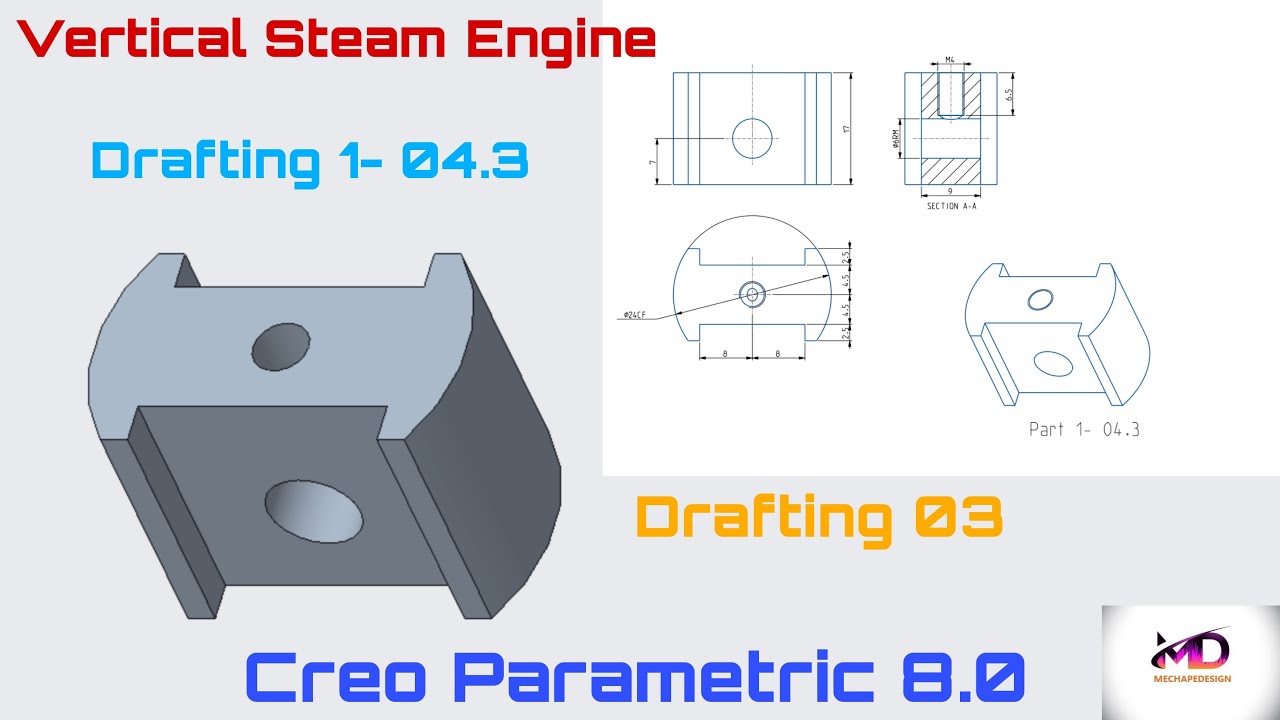Vertical Steam Engine Drafting 1- 04.3 II Creo Part Modeling Tutorial ...