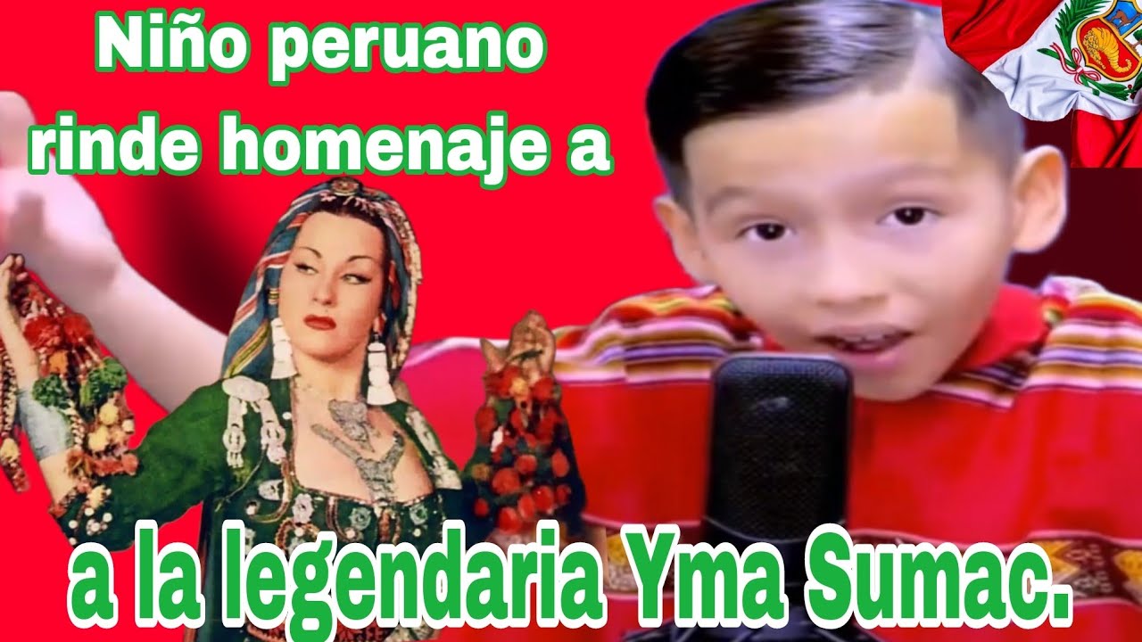 Viral Impresionante interpretación de niño peruano rinde homenaje a la legendaria Yma Sumac ...